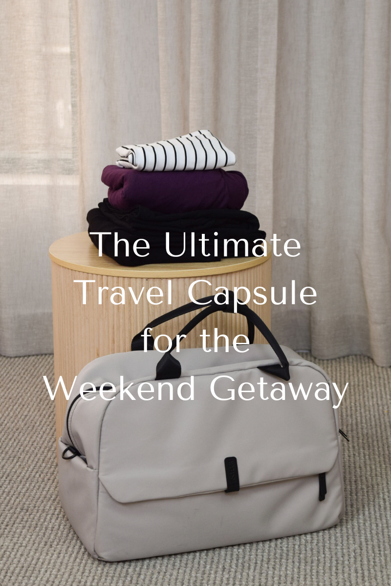 The Ultimate Weekend Travel Capsule | Bamboo Body Blog
